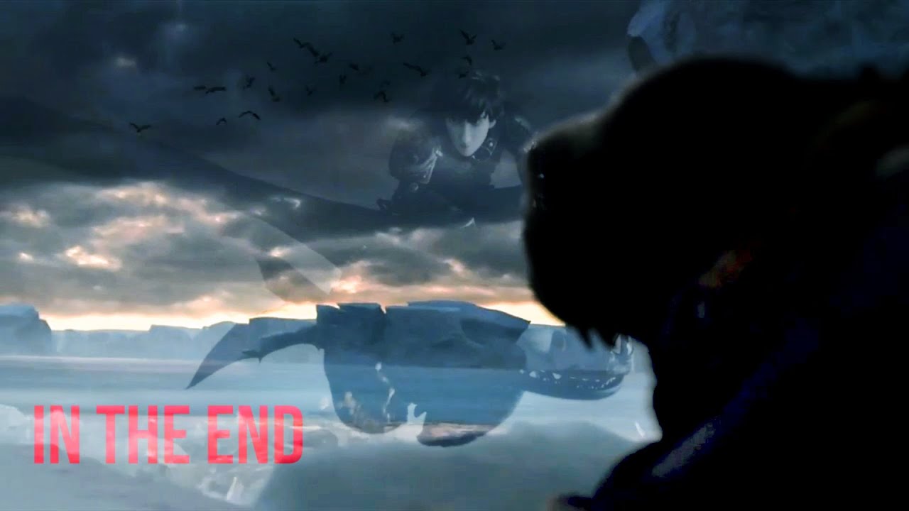 IN THE END - 《HTTYD AMV》 - YouTube