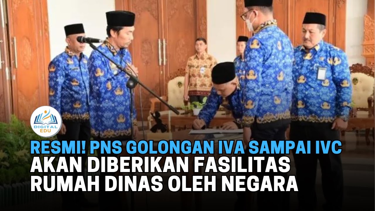 RESMI! PNS Golongan IVa sampai IVc akan Diberikan Fasilitas Rumah Dinas ...