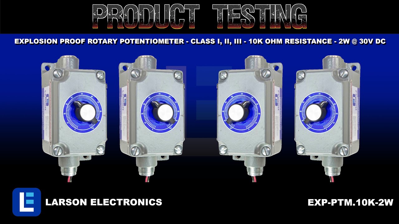 Explosion Proof Rotary Potentiometer - Class I, II, III - 10k OHM ...