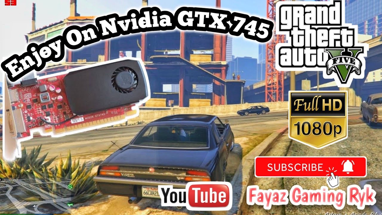 GTA 5 Gameplay On Nvidia GeForce GTX 745| | 4gb Graphic Card ...