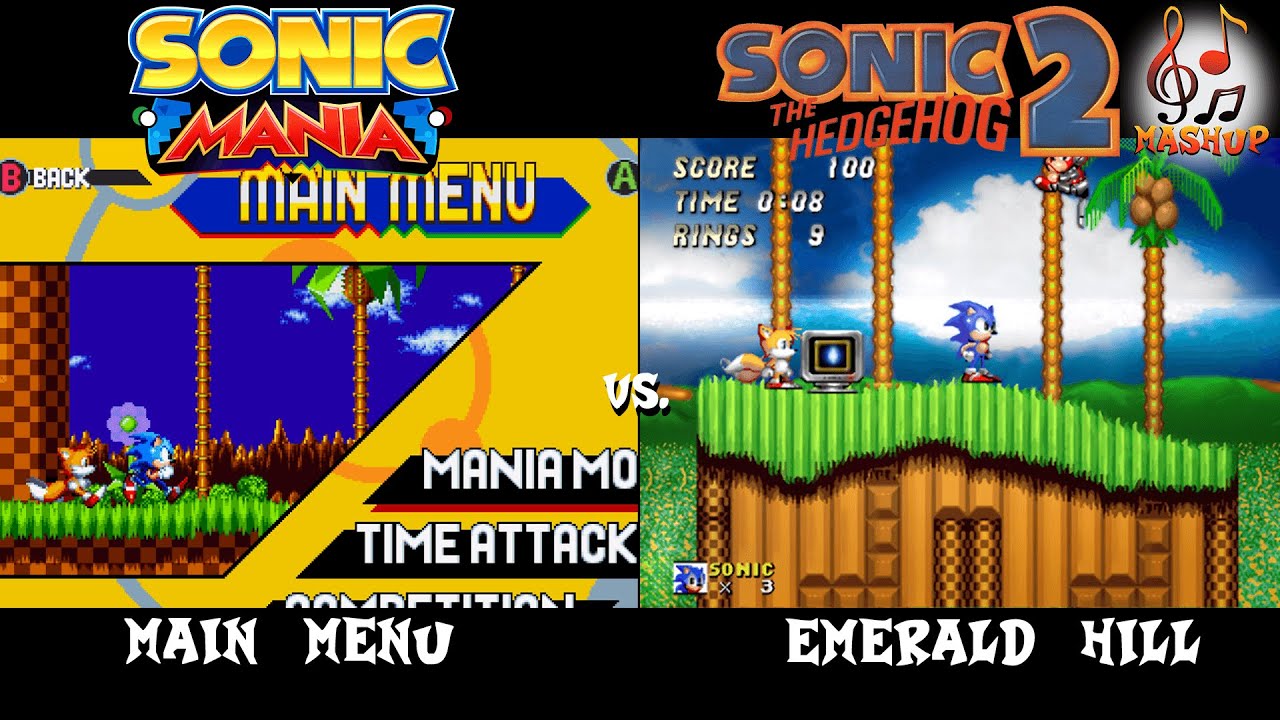 "MAIN MENU EMERALD HILL" SONIC MANIA MAIN MENU X SONIC 2 EMERALD HILL ...