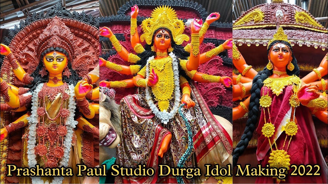 Maa Durga Idol Making 2022 | Prashanta Paul Studio | Durga Puja 2022 | Kolkata - YouTube