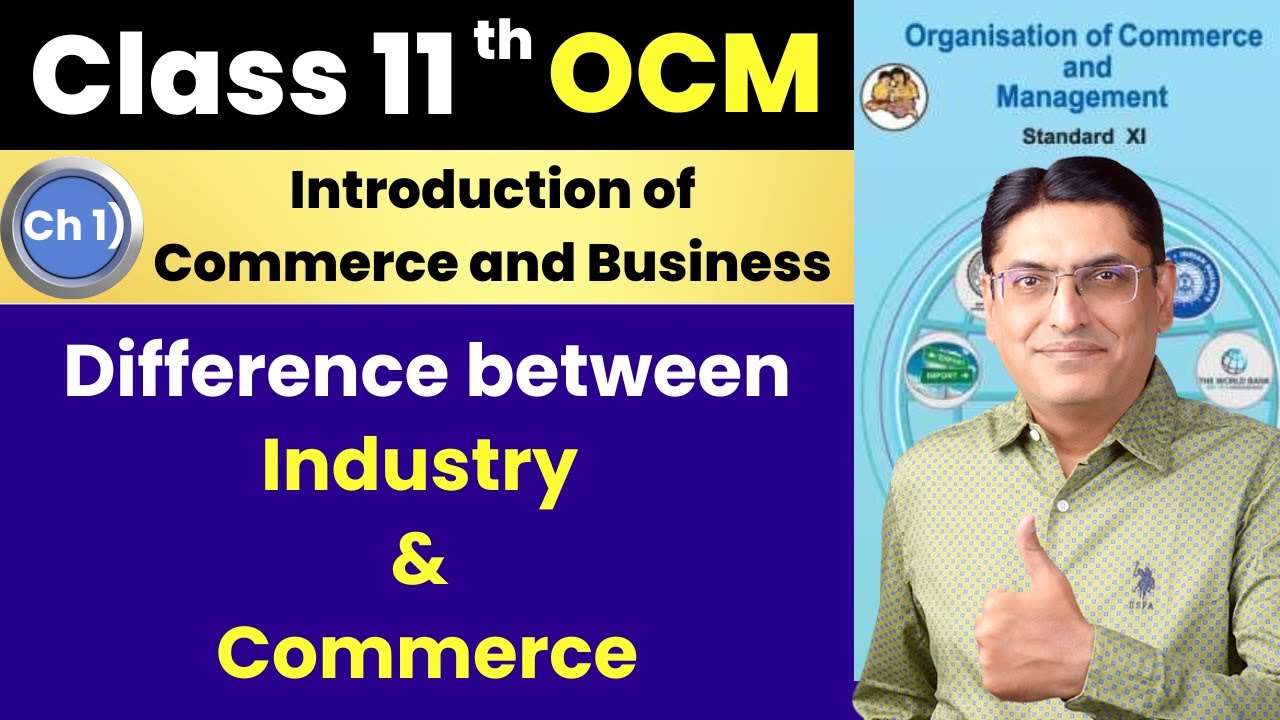 Difference between Industry and Commerce - YouTube