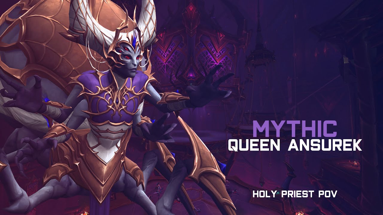 Mythic Queen Ansurek // Holy Priest PoV // Return of the Watchers - YouTube