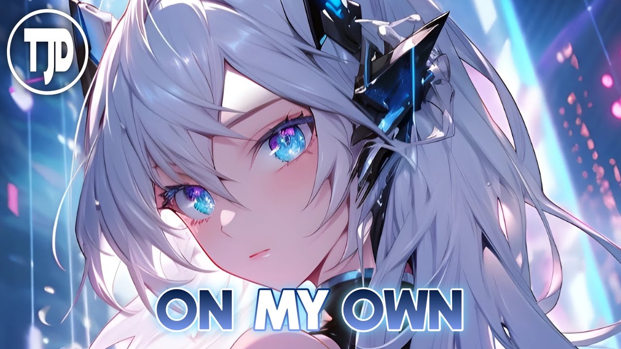 Nightcore - On My Own | Far Out, feat. Karra (Lyrics) - YouTube