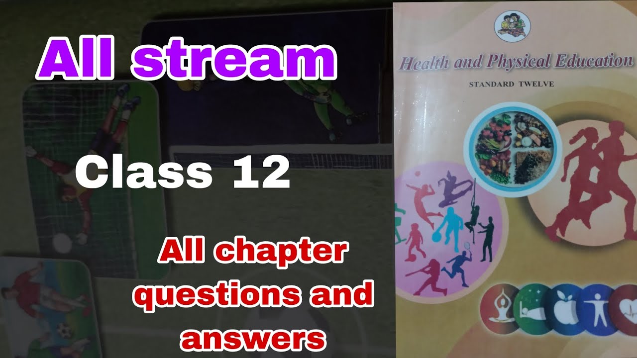 Health and Physical education//HSC...Class 12//all stream//All chapter ...