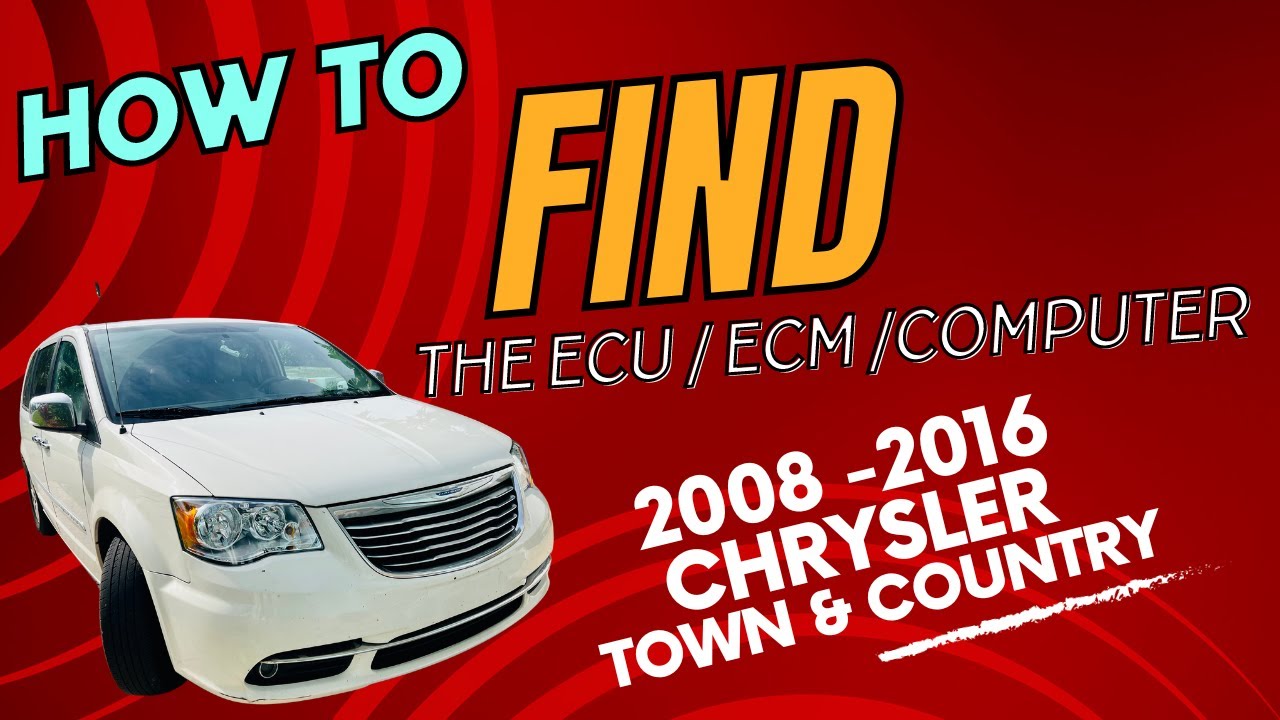 How to find the ecu computer 🖥️ in you 2008 -2016 Chrysler town and ...