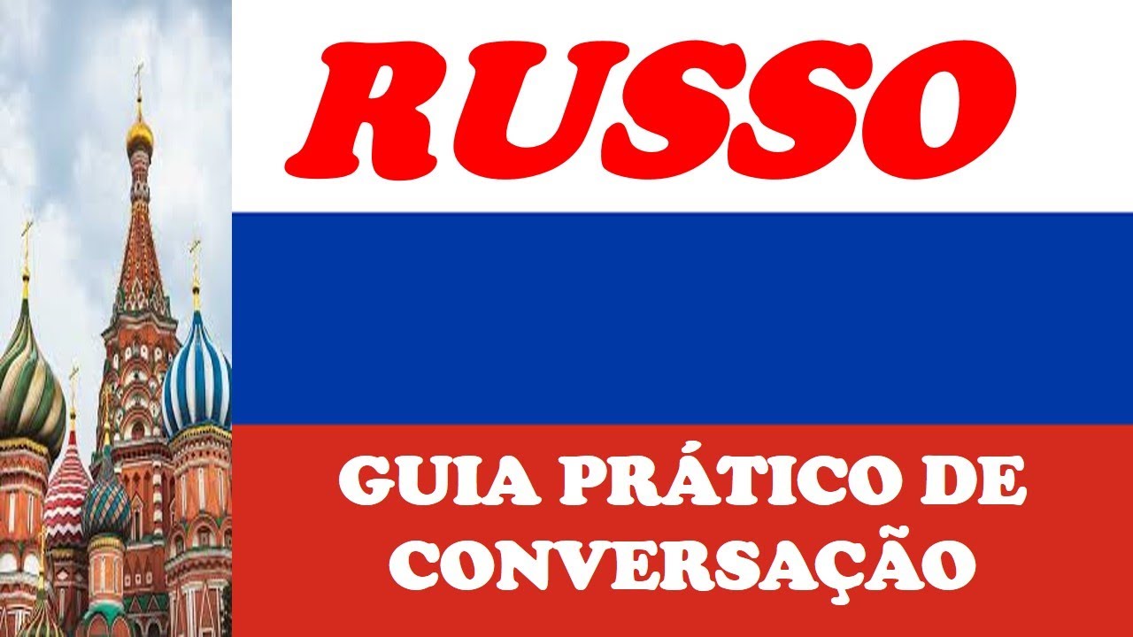 APRENDA CONVERSAÇÃO PRÁTICA DE RUSSO (RUSSO PARA INICIANTES) - YouTube