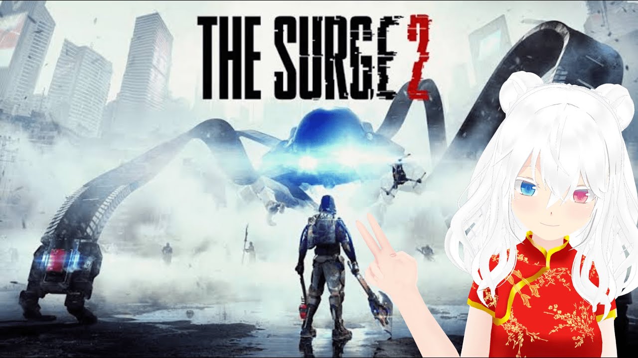 【The Surge 2】ソウルライクなSFアクション！ Part1【#Vtuber 白 レスト】 - YouTube