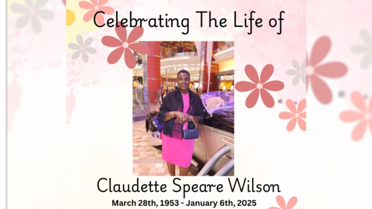 Thanksgiving Service For The Life Of Claudette Speare Wilson - YouTube
