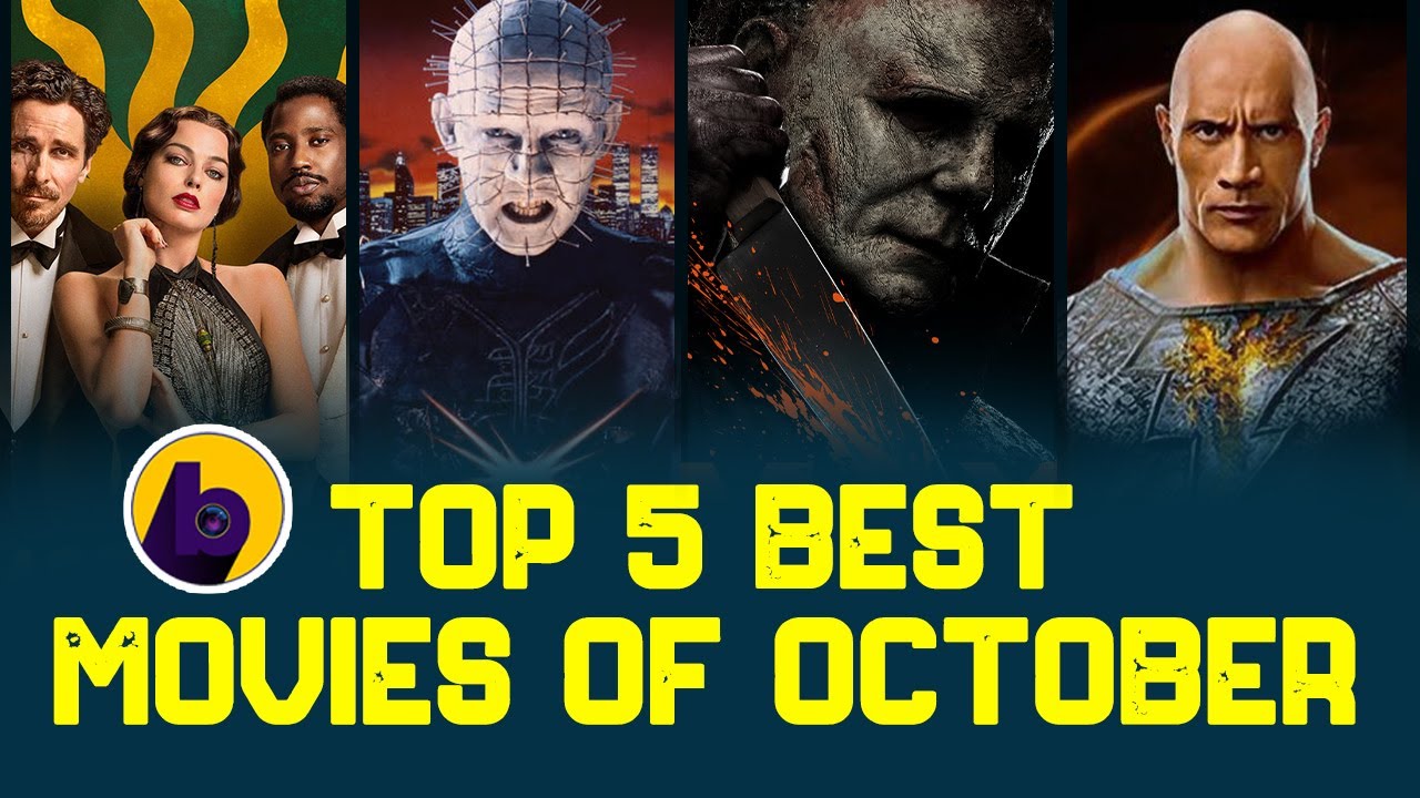 TOP 5 BEST MOVIES OF OCTOBER - YouTube