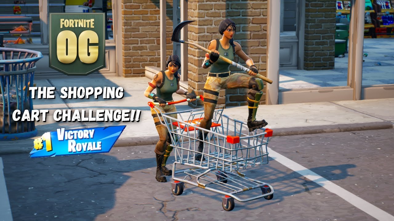 Fortnite OG - The Shopping Cart Challenge! - YouTube