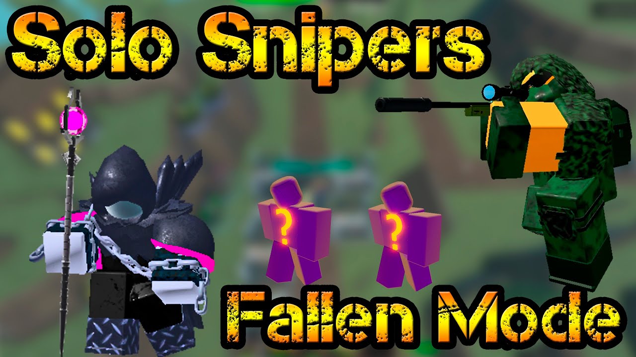 Solo Snipers Fallen Mode Tower Defense Simulator - YouTube