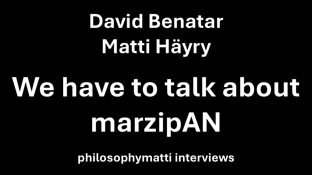 We have to talk about marzipAN - David Benatar & Matti Häyry - YouTube