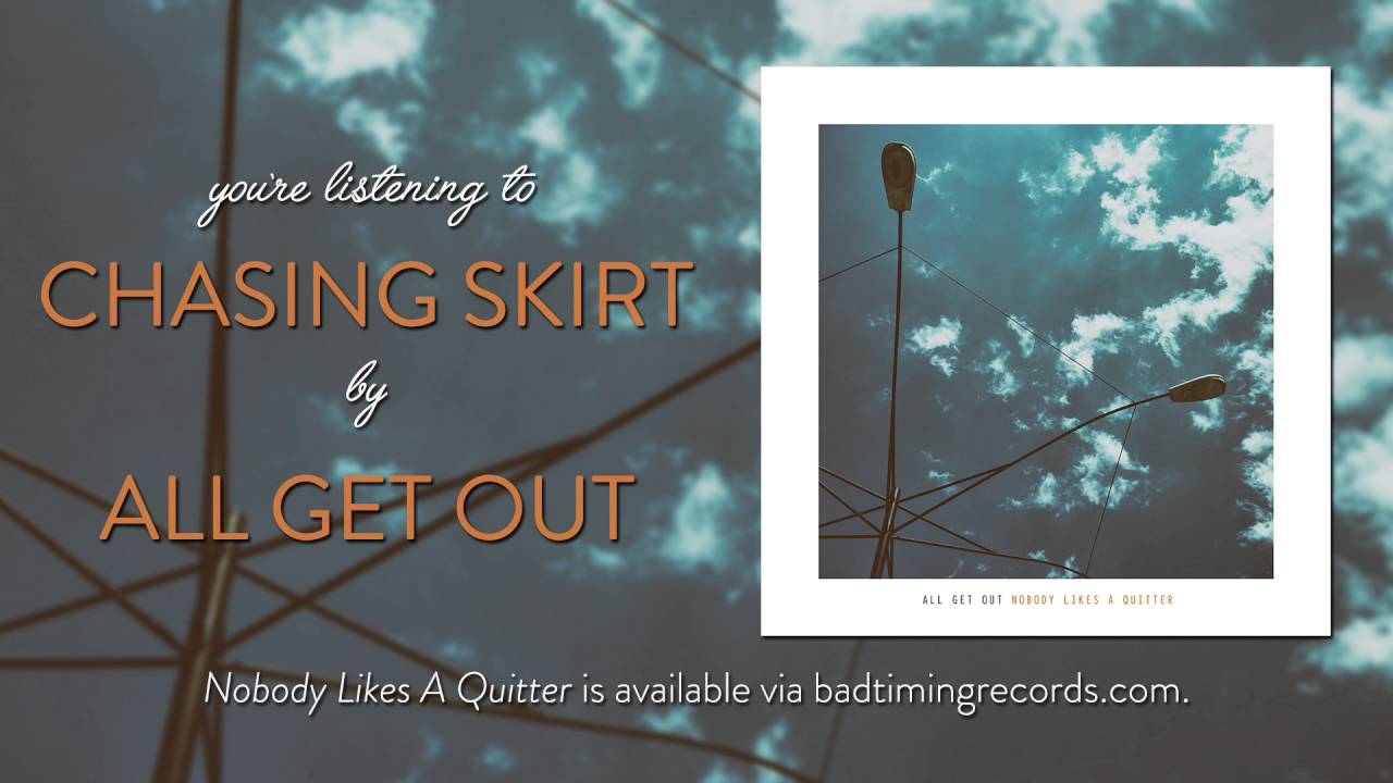 All Get Out - "Chasing Skirt" - YouTube