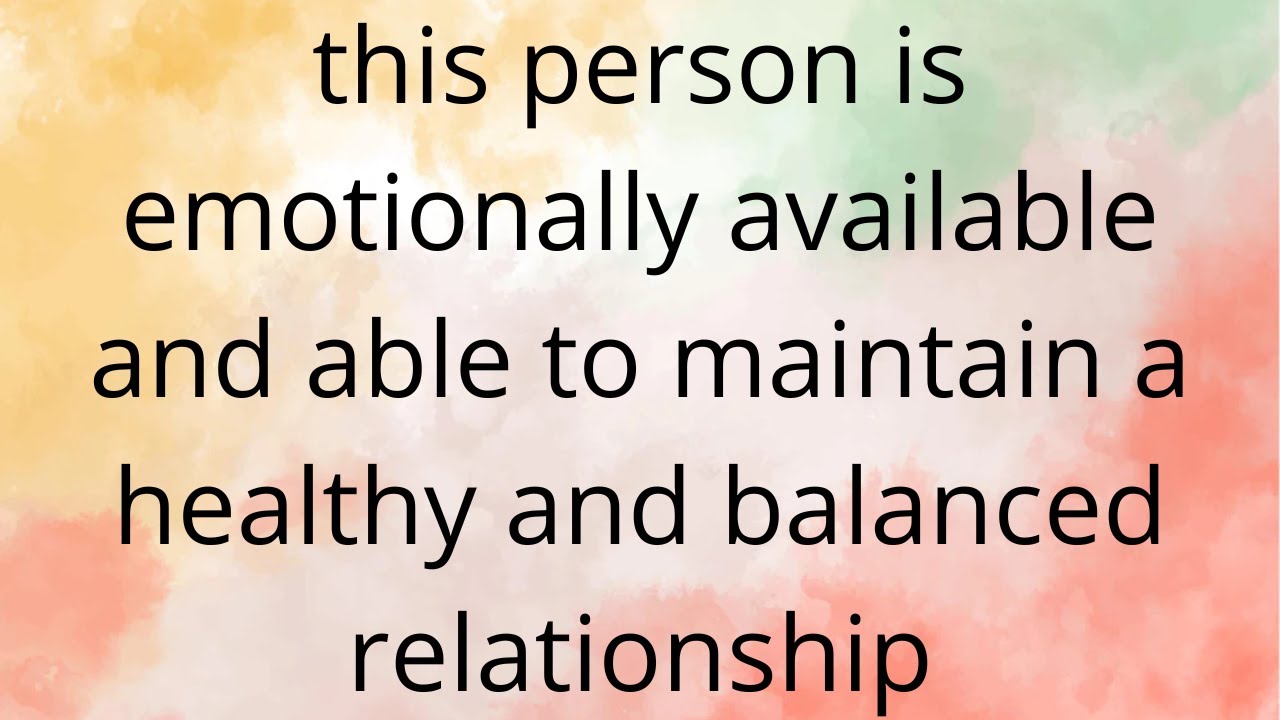😱😨this person is emotionally available and able to maintain a healthy ...