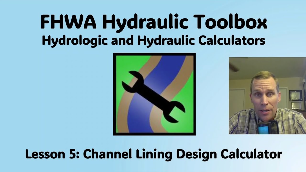 FHWA Hydraulic Toolbox Lesson 5 - Channel Lining Design Calculator ...