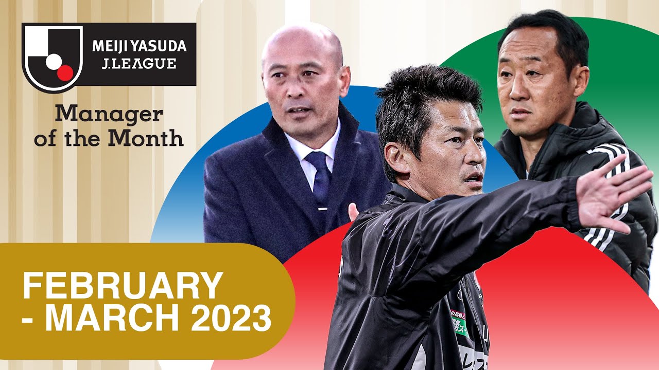 Manager of the Month - February, March 2023 | Takayuki Yoshida, Go ...
