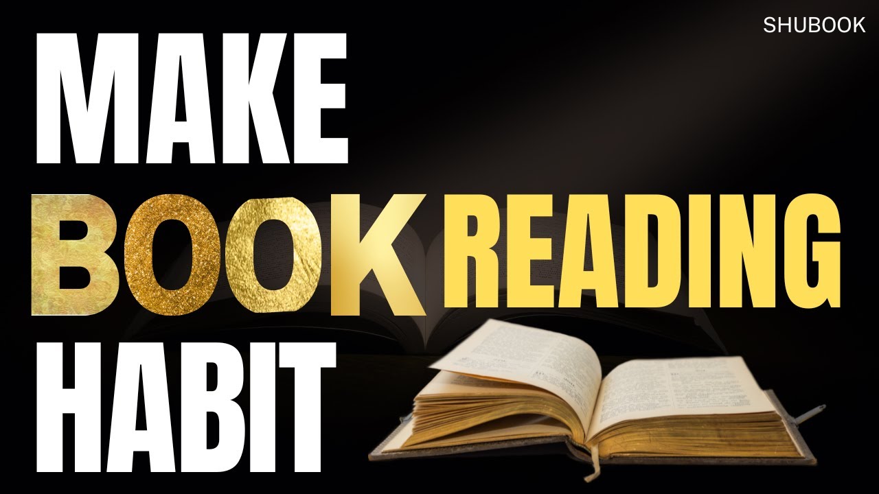 Book reading habit kaise banaye | how to read more books | Shubook ...