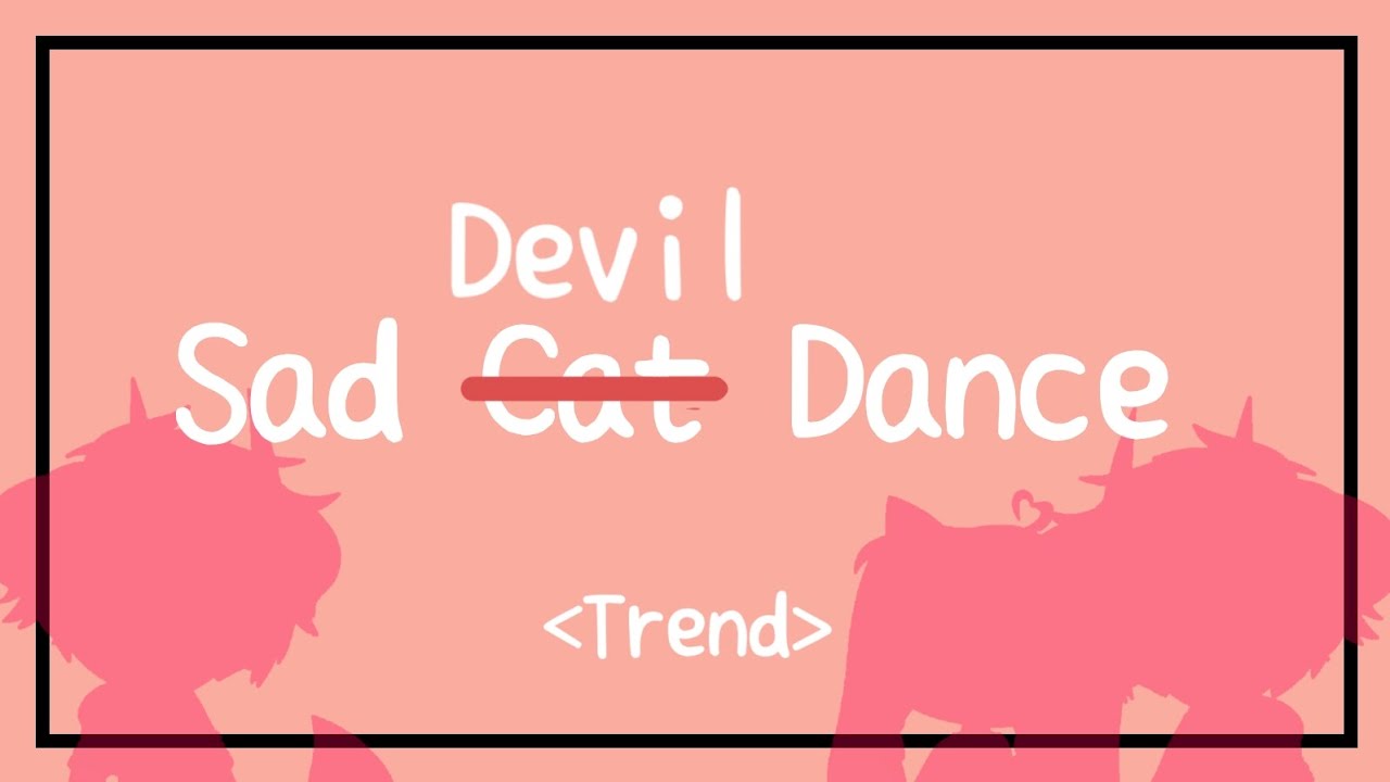 ×Sad cat dance×/oc: Axel/ - YouTube