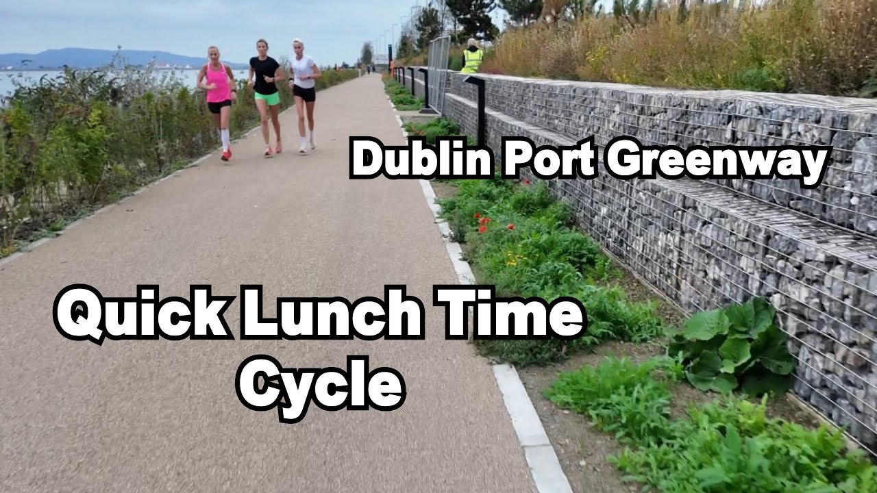 New Dublin Port Greenway - Quick Cycle Clip - YouTube