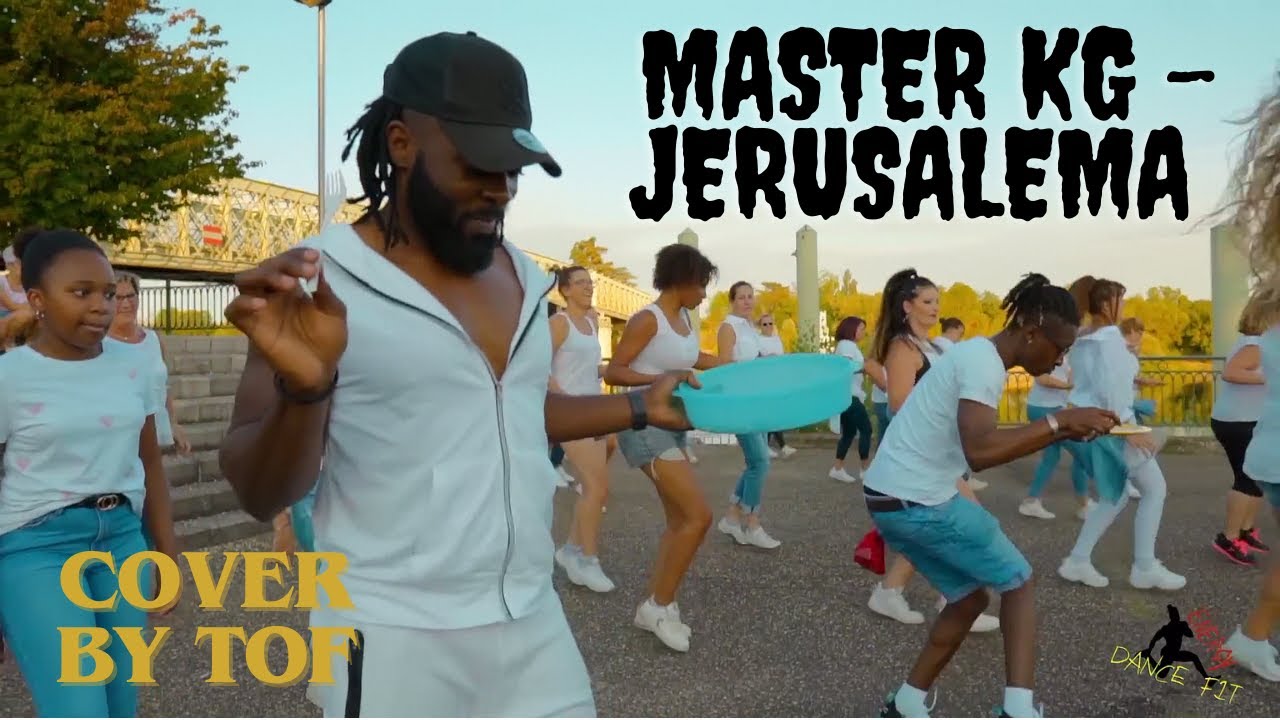 Master KG - Jerusalema COVER BY TOF - YouTube
