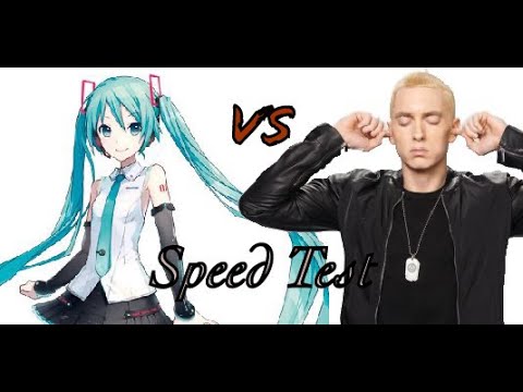 [Speed Test] Hatsune Miku VS Eminem | 하츠네 미쿠 VS 에미넴 - YouTube