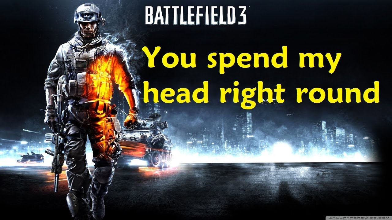 You spin my head right round - Battlefield 3 - YouTube