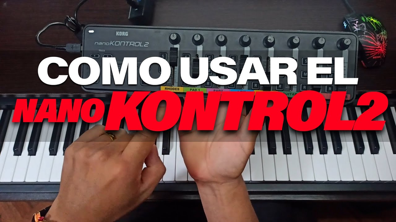 COMO USAR EL NANOKONTROL2 Y CONFIGURAR EN REAPER PARA TOCAR EN VIVO EN ...