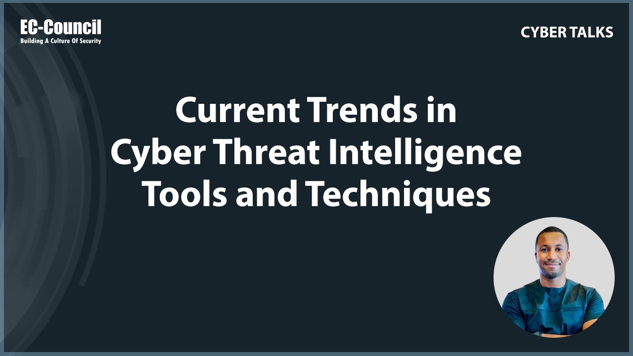 Current Trends in Cyber Threat Intelligence Tools and Techniques - YouTube