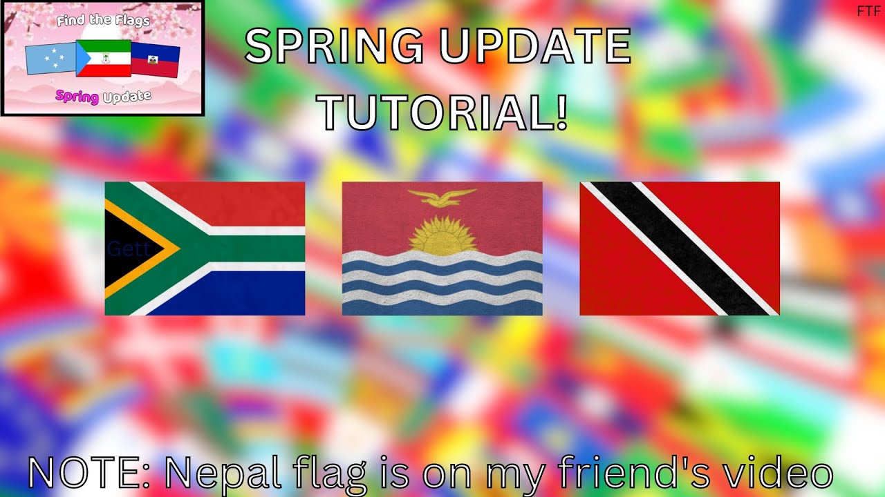 Spring Update tutorial for Find the Flags (OUTDATED) - YouTube