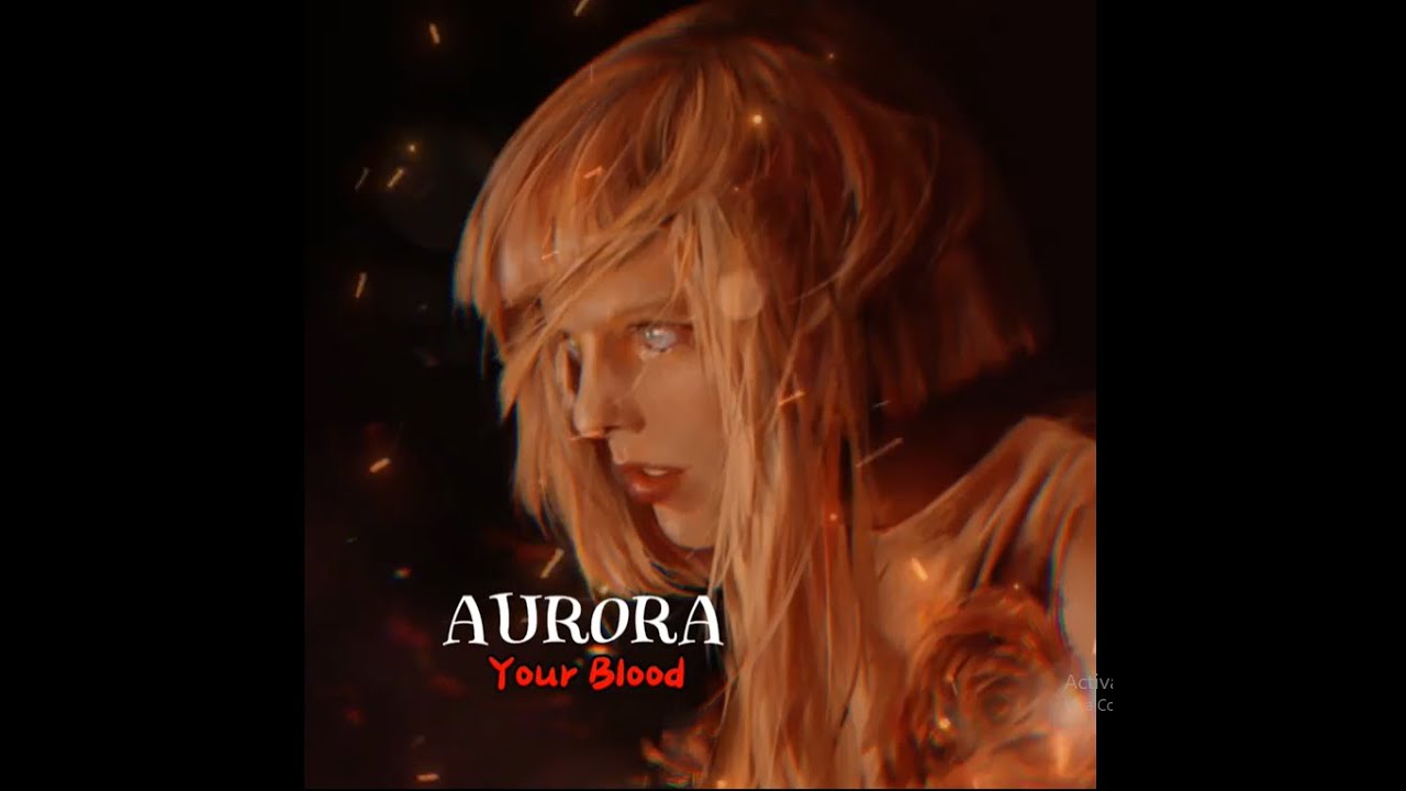 AURORA - YOUR BLOOD (SLOWED +REVERD) - YouTube