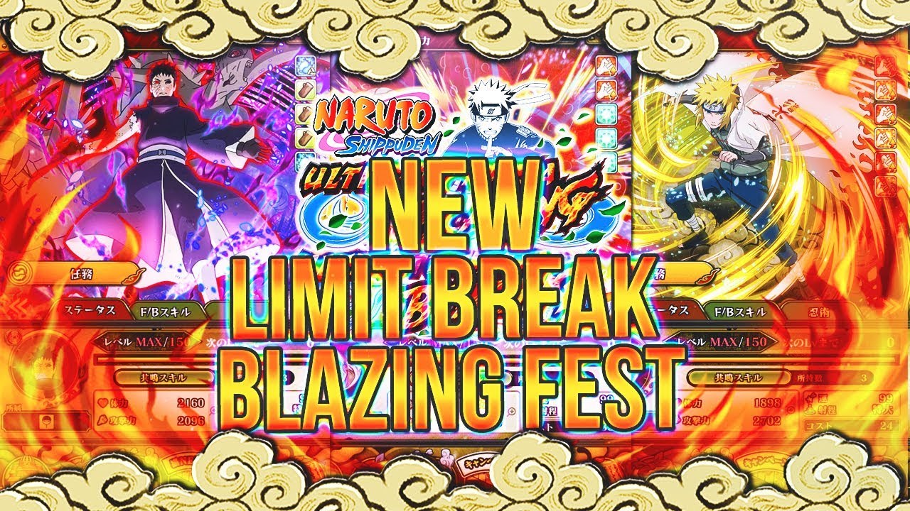 [FR] Naruto Blazing : NOUVEAUX BLAZING FEST LIMIT BREAK !! - YouTube