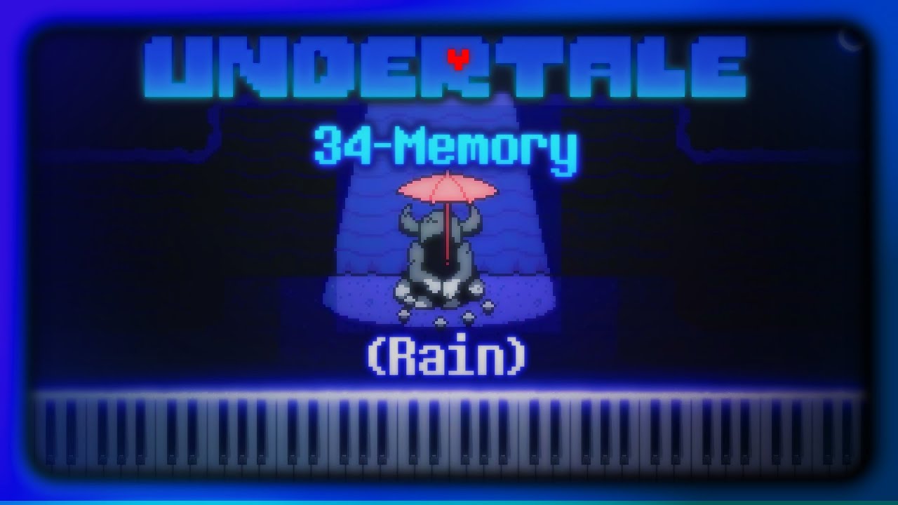 34-Memory w/ Rain | Daily UNDERTALE Song Covers - YouTube Music