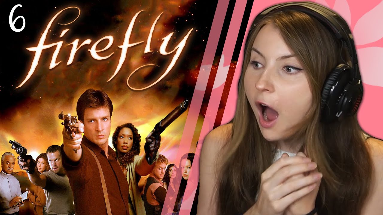 **Firefly** - Episode 6 | First Time Watching! - YouTube