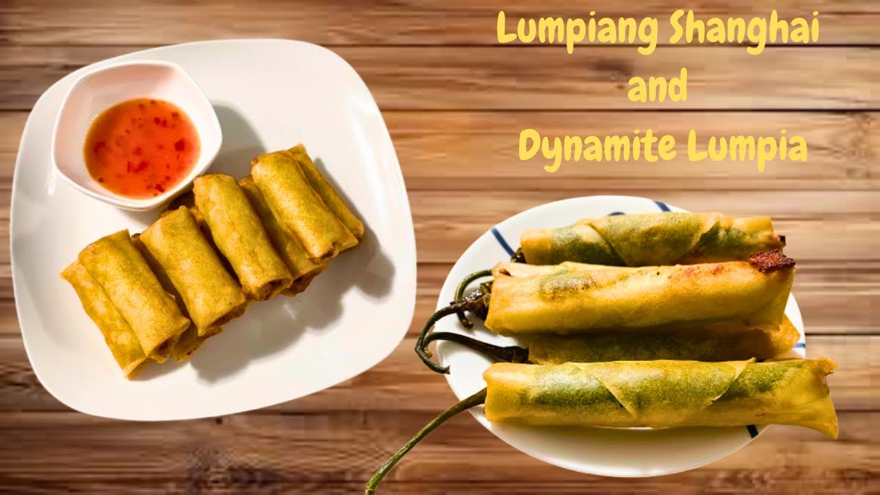 Lumpiang Shanghai and Dynamite Rolls Recipe - YouTube