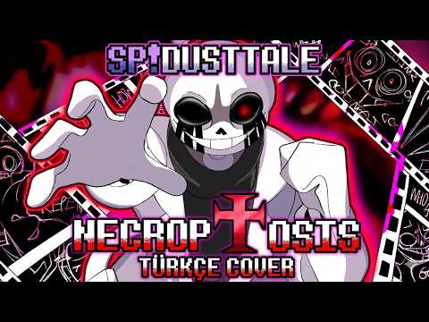 SP!DUSTTALE | NECROPTOSIS REMIX (Türkçe Cover)