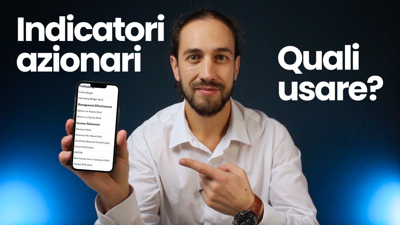 I 5 indicatori finanziari che uso per i miei investimenti azionari ...