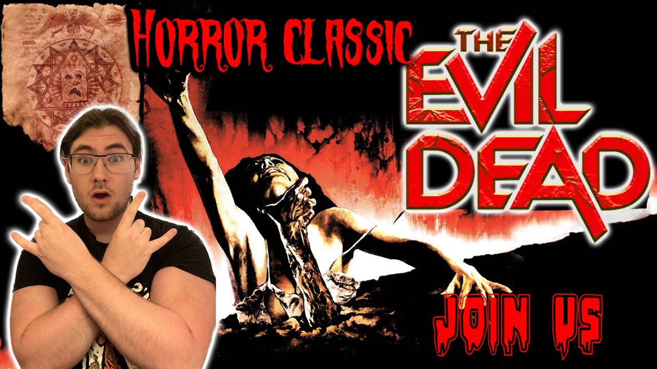The Evil Dead (1981) - Movie Review || CLASSIC HORROR - YouTube
