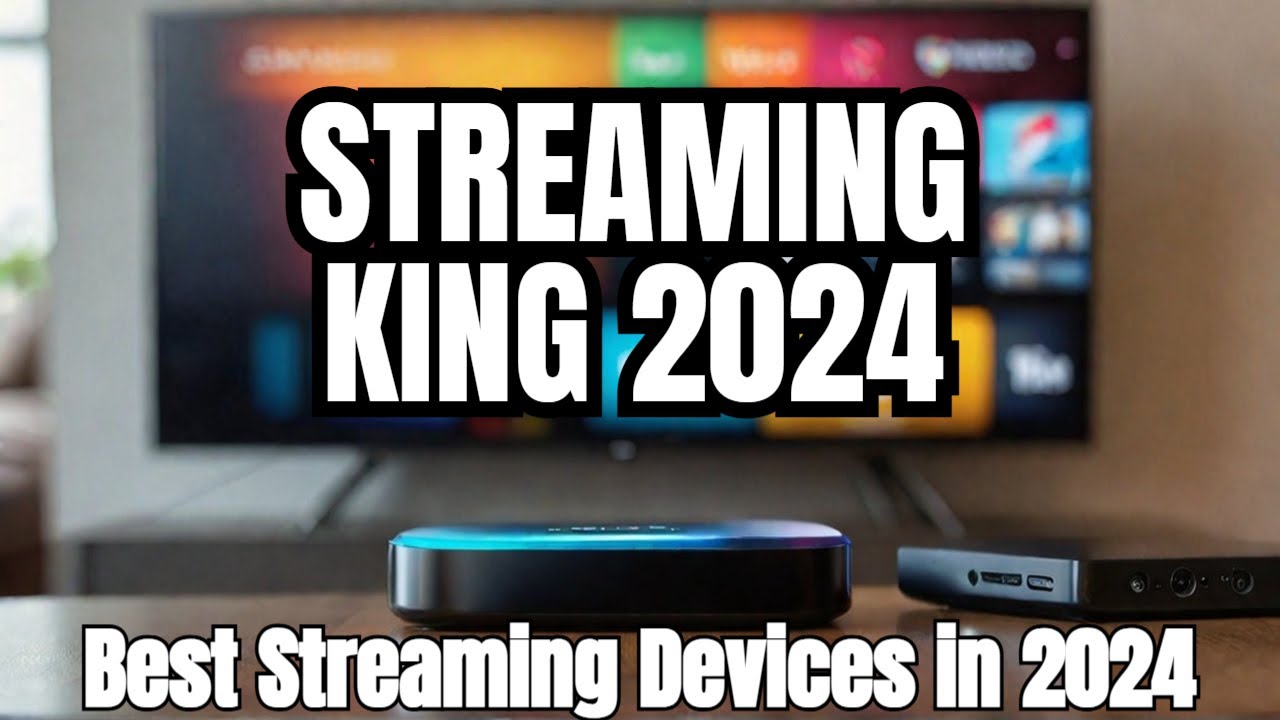 The Best Streaming Device for 2024 - YouTube