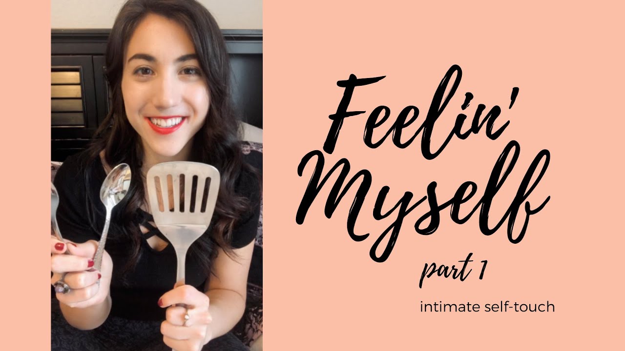 Intimate Self-Touch workshop - YouTube