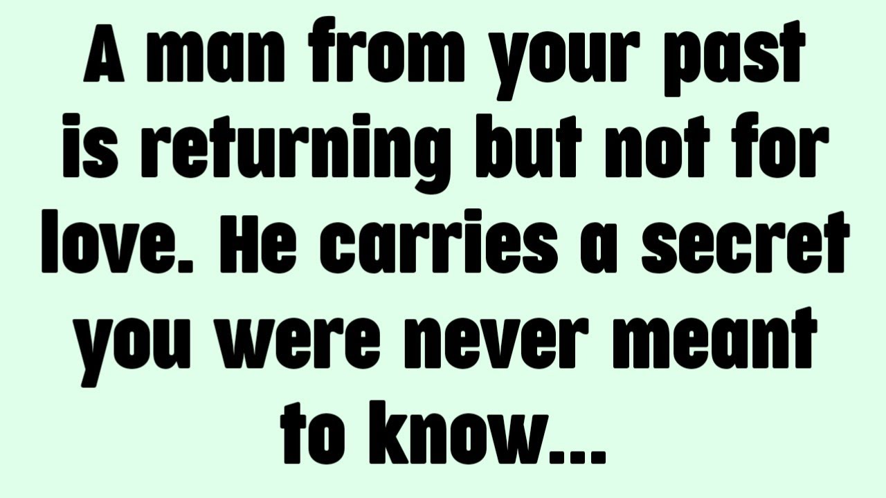 💸 A man from your past is returning but not for love. He carries a ...