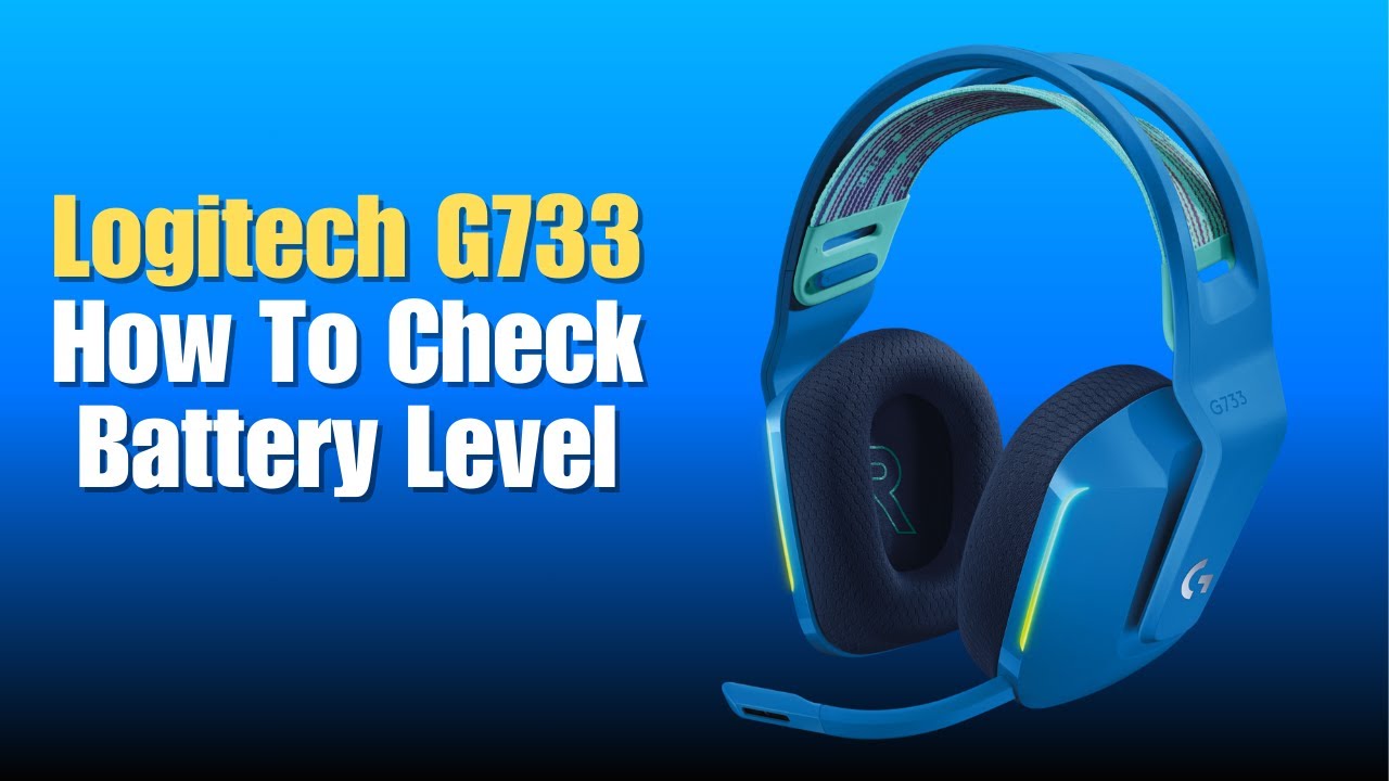 Logitech G733 How To Check Battery Level - YouTube