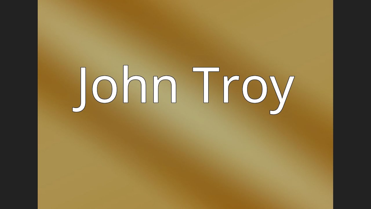 John Troy - YouTube