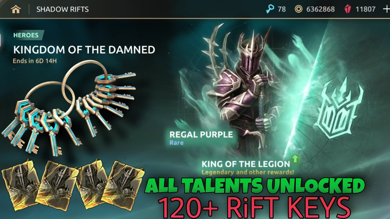 UNLOCKED!! ALL TALENTS KiNG OF THE LEGiON | 120+ RiFT KEYS - Shadow ...