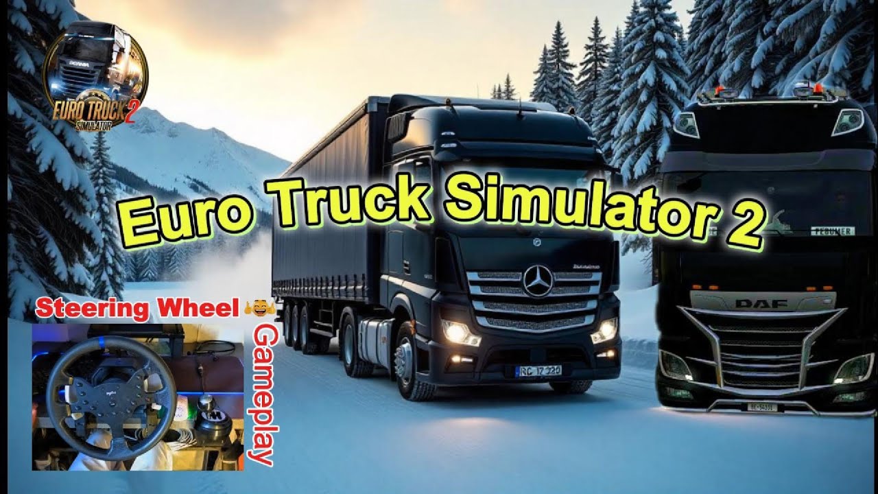 Euro Truck Simulator 2 gameplay | Steering Wheel (pxnv99) Drive #ets2 # ...