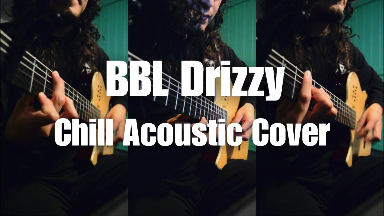 BBL Drizzy (chill acoustic guitar cover) - YouTube
