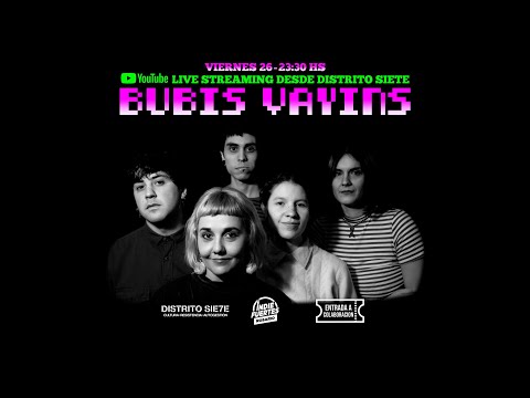 BUBIS VAYINS en vivo desde DISTRITO 7