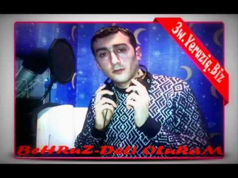 Behruz Deli oluram