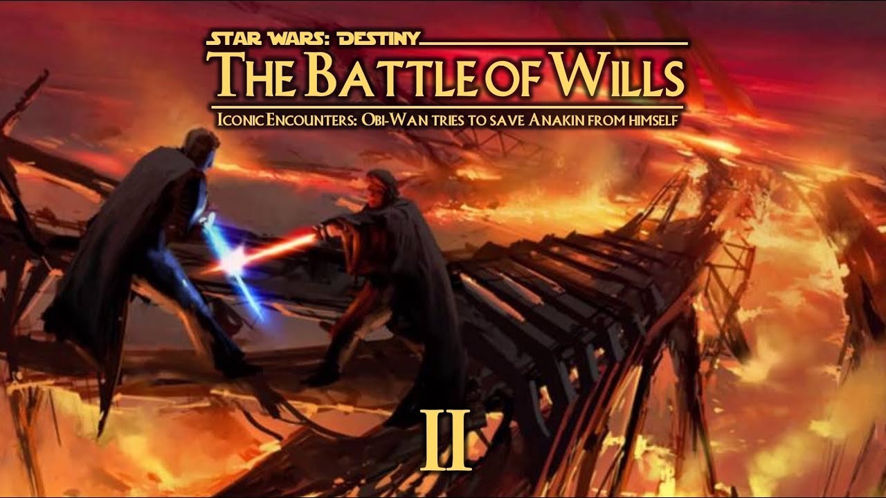 The Battle of Wills - Iconic Star Wars: Destiny Encounters - Episode 2 ...